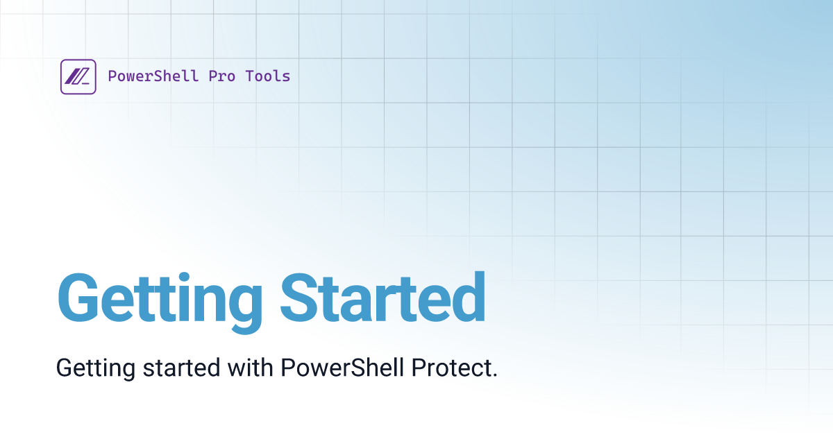 Getting Started | PowerShell Pro Tools