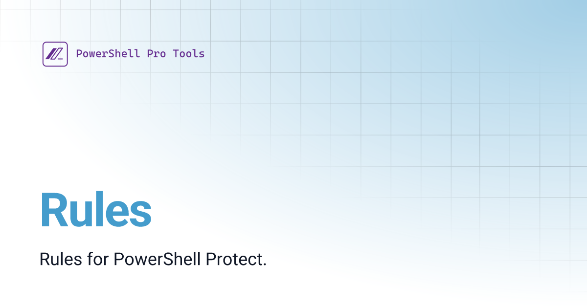 Rules | PowerShell Pro Tools