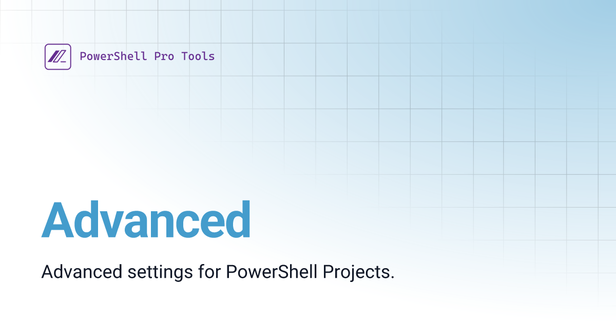 Advanced | PowerShell Pro Tools